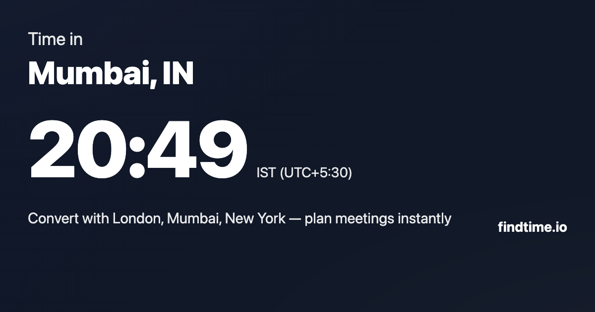 Current Local Time in Mumbai, India | findtime.io